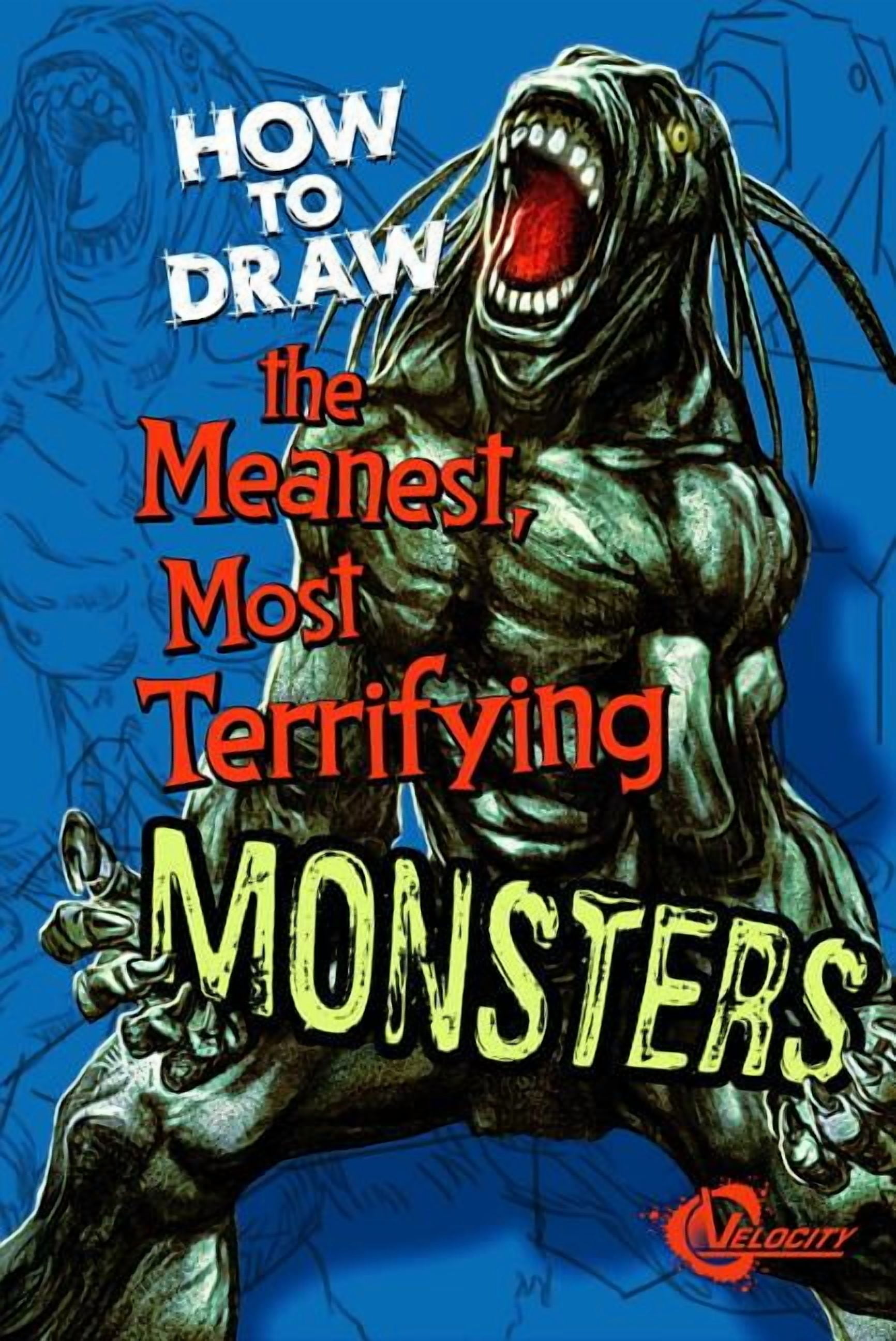 How to Draw the Meanest, Most Terrifying Monsters - Walmart Business ...