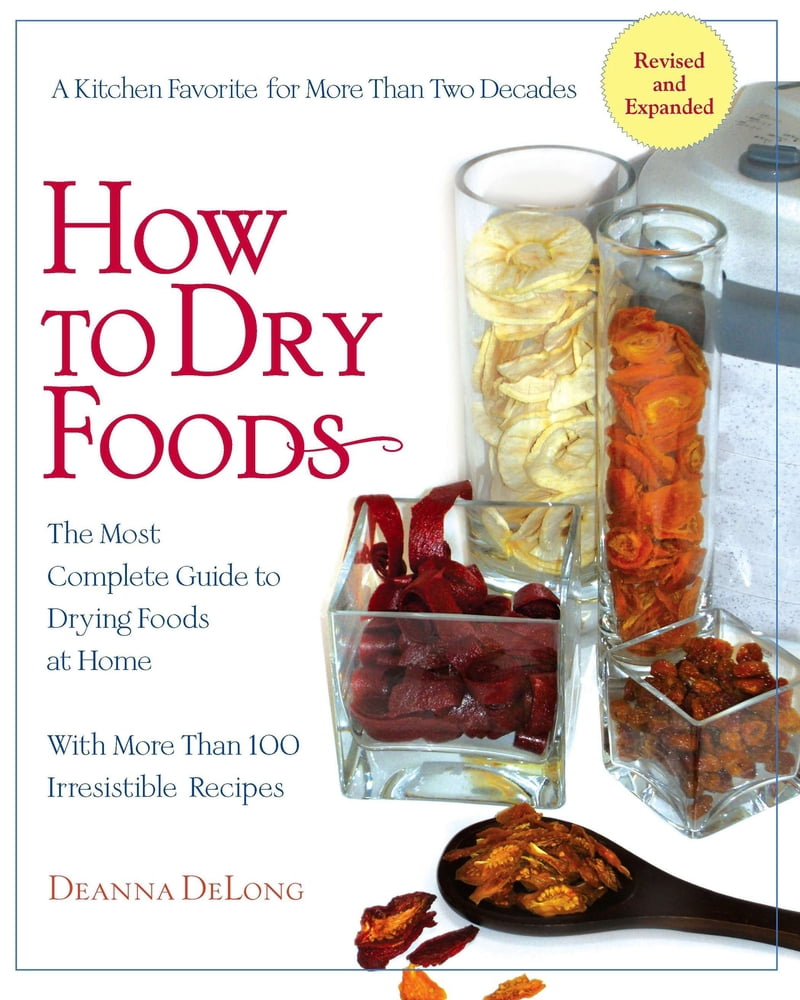 Pre-Owned How to Dry Foods: The Most Complete Guide to Drying Foods at ...