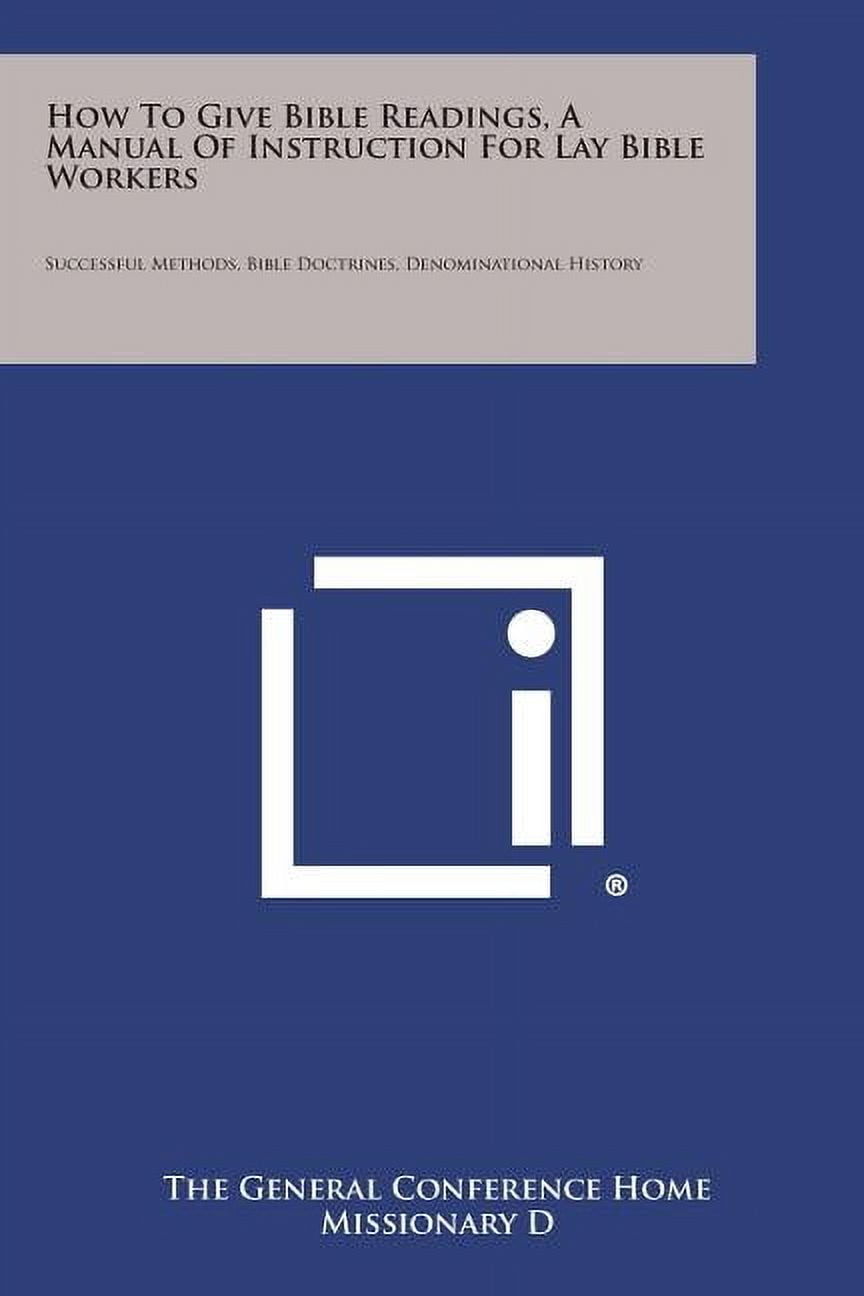 How to Give Bible Readings, a Manual of Instruction for Lay Bible ...