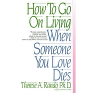 Grieving the Loss of Someone You Love (Paperback) - Walmart.com