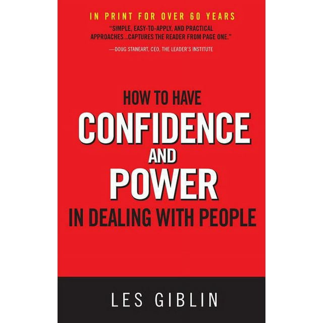 How to Have Confidence and Power in Dealing with People, (Paperback ...