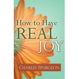 How to Have Real Joy, (Paperback) - Walmart.com