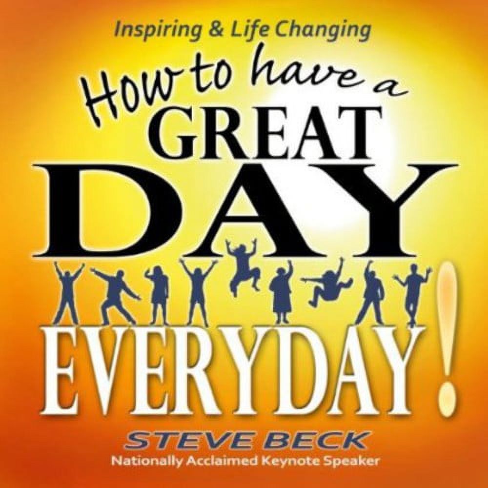 How to Have a Great Day Everyday - Walmart.com