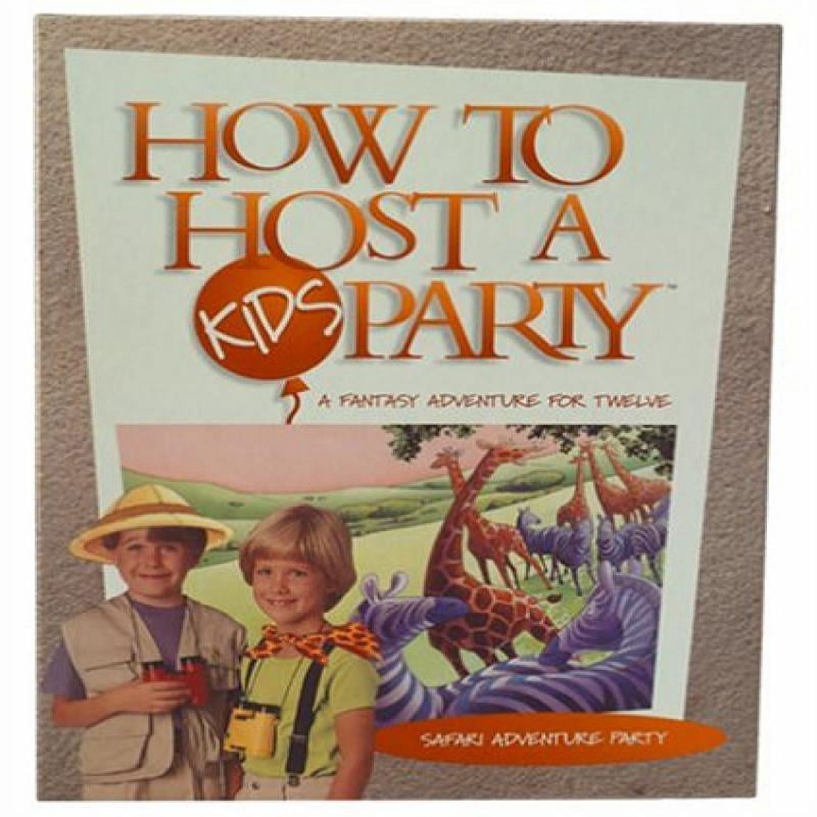 How to Host a Kids Party- A Fantasy Adventure for Twelve: Safari ...