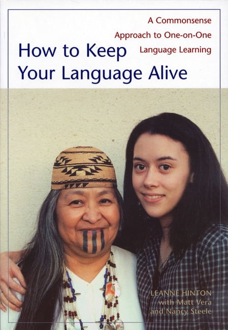 How to Keep Your Language Alive: A Commonsense Approach to One-On-One ...