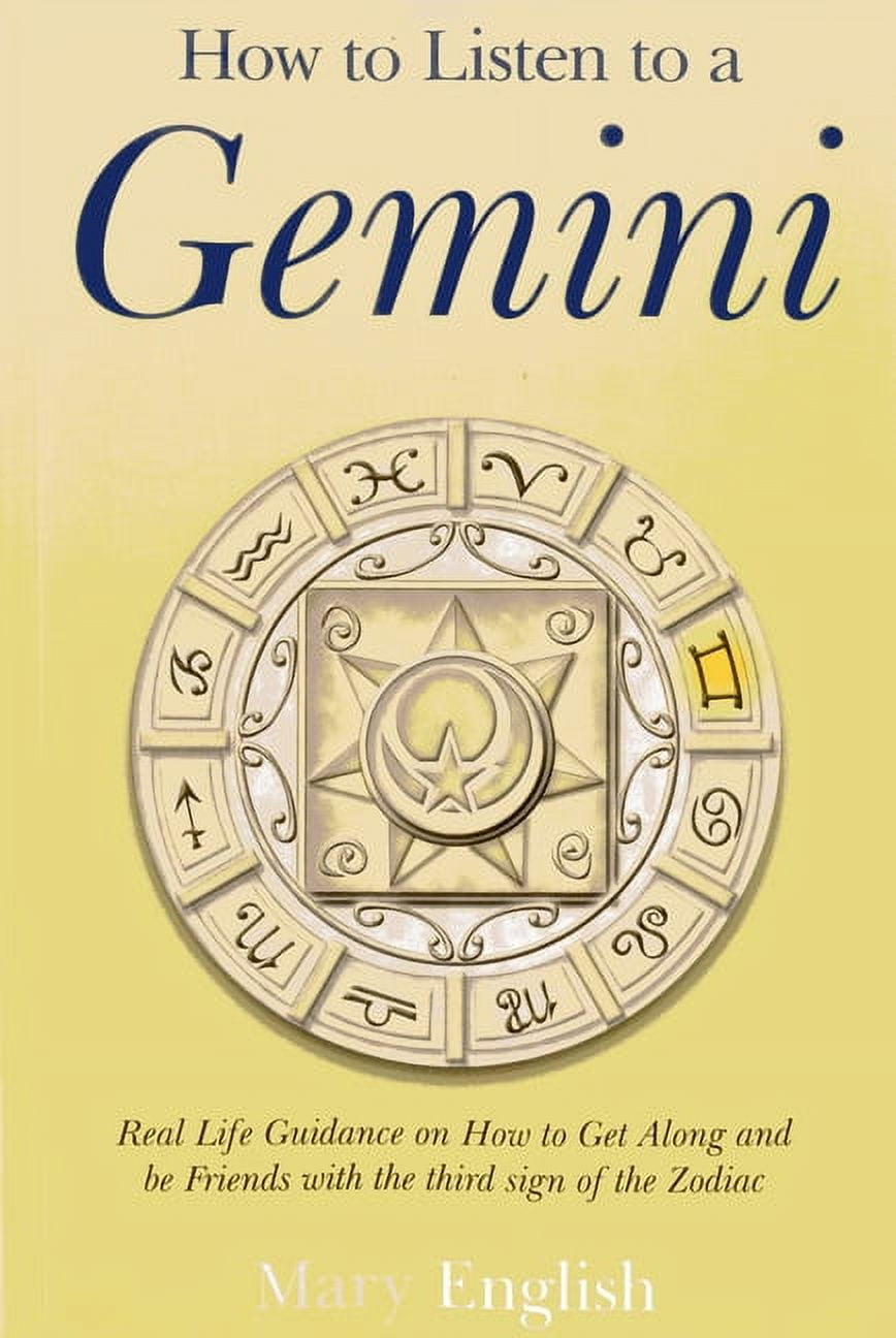 How to Listen to a Gemini : Real Life Guidance on How to Get Along and ...