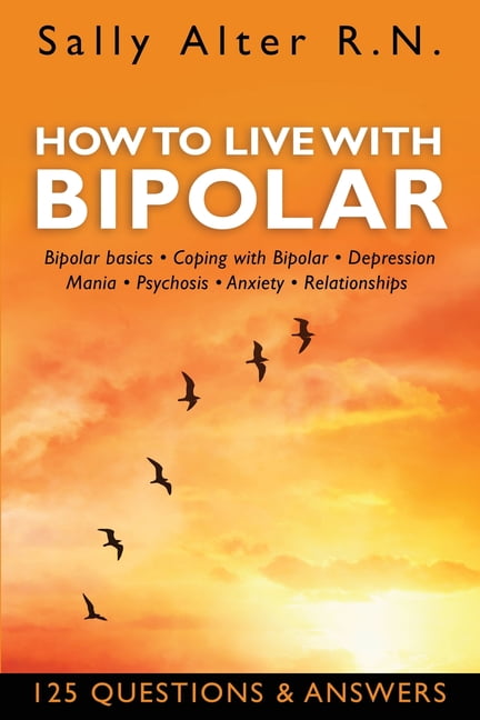 How to Live with Bipolar: Bipolar Basics - Coping with Bipolar ...