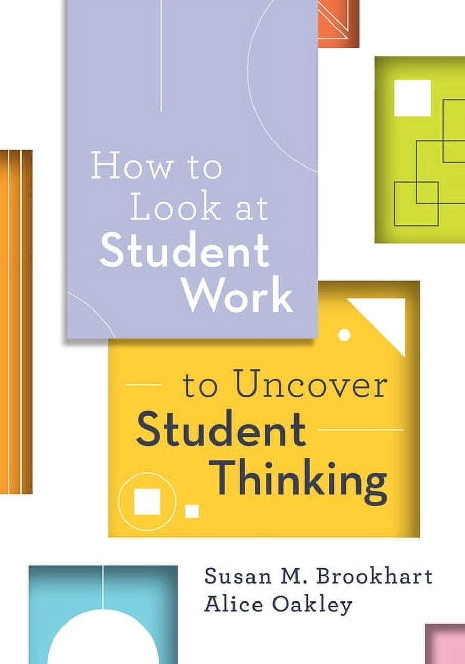How to Look at Student Work to Uncover Student Thinking, (Paperback ...