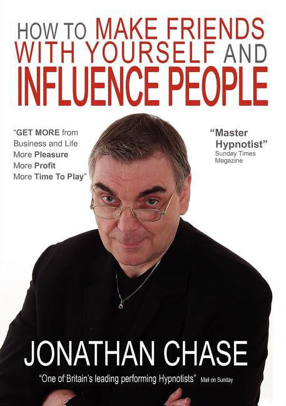 How to Make Friends with Yourself and Influence People (Paperback ...