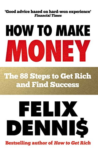 How to Make Money : The 88 Steps to Get Rich and Find Success - Walmart.com