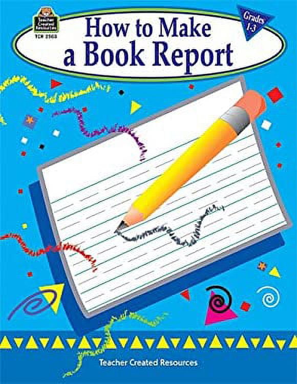 Pre-Owned How to Make a Book Report, Grades 1-3 9781576905036 - Walmart.com