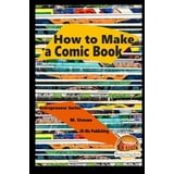How to Make a Comic Book (Paperback) - Walmart.com