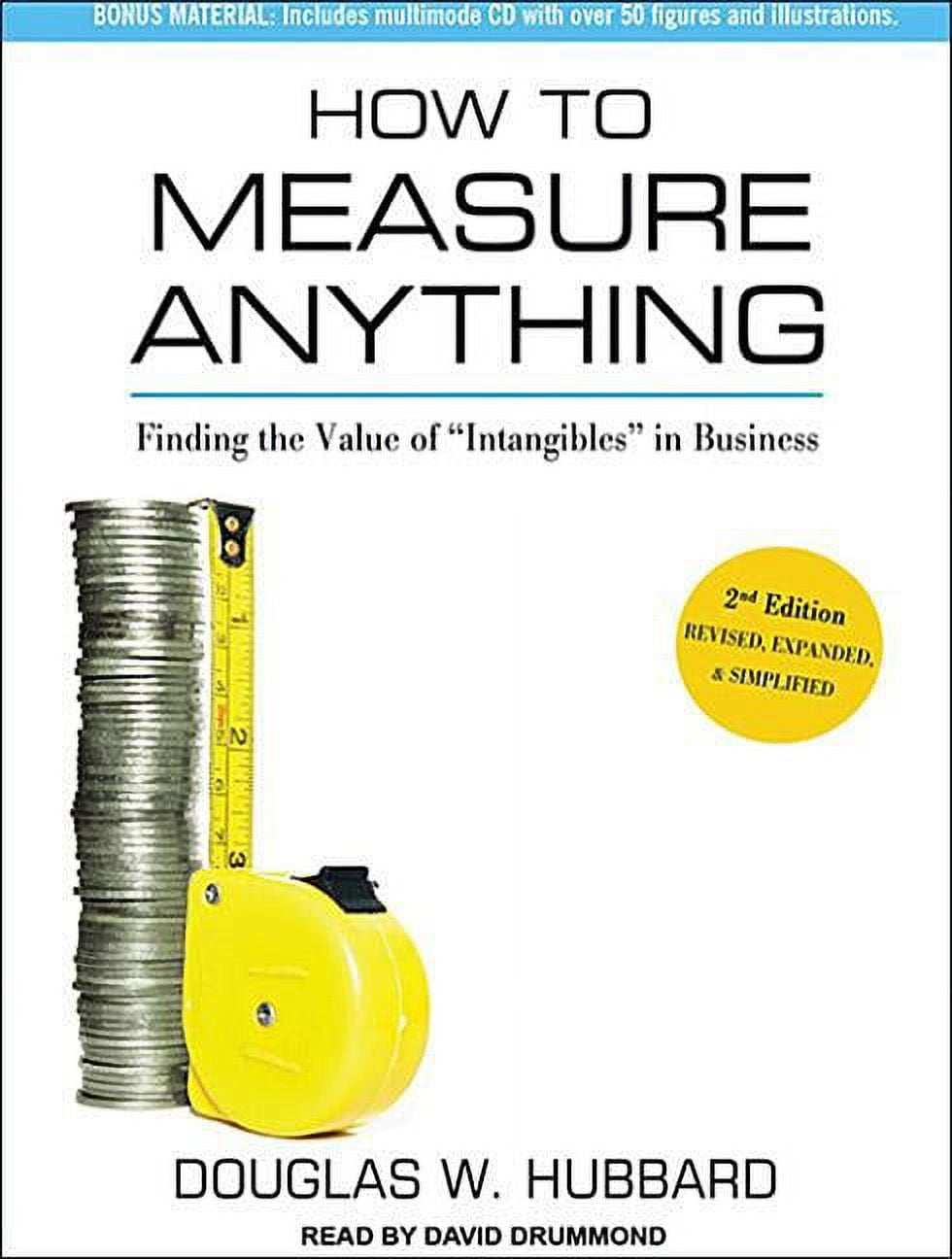 How to Measure Anything : Finding the Value of "intangibles" in ...