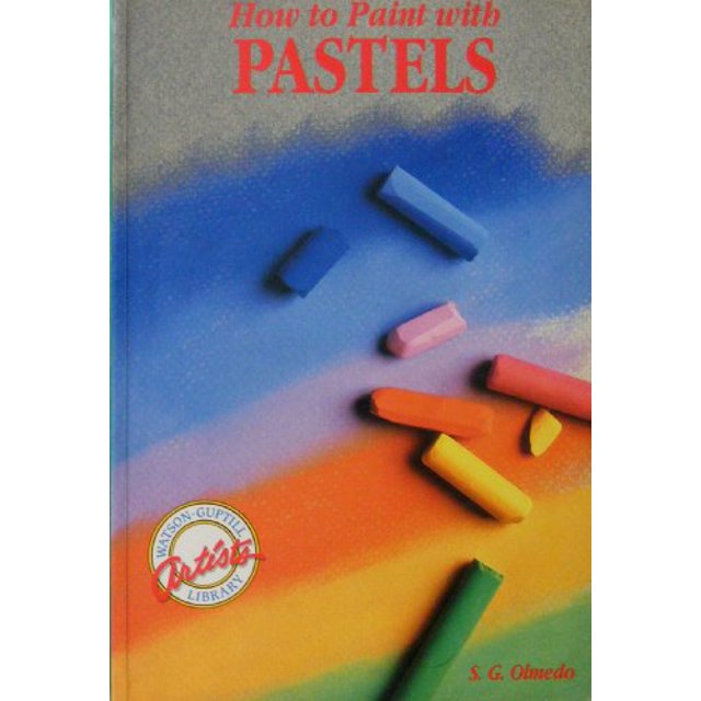 Pre-Owned How to Paint with Pastels (Artists Library) Paperback ...