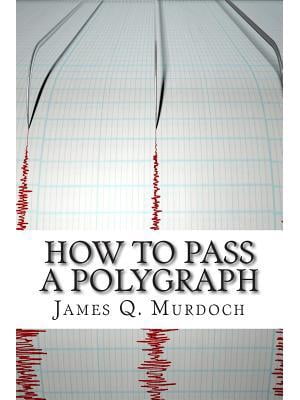 How to Pass a Polygraph - Walmart.com