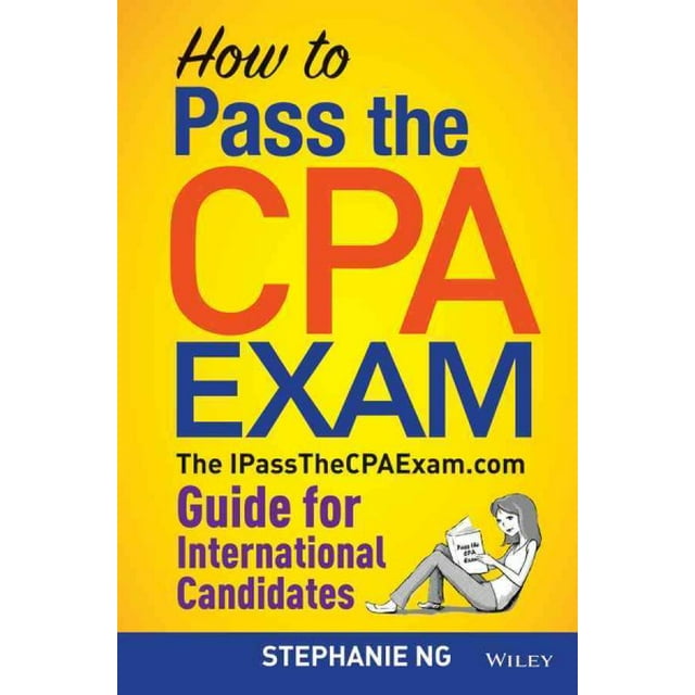 How to Pass the CPA Exam: An International Guide (Paperback) - Walmart.com