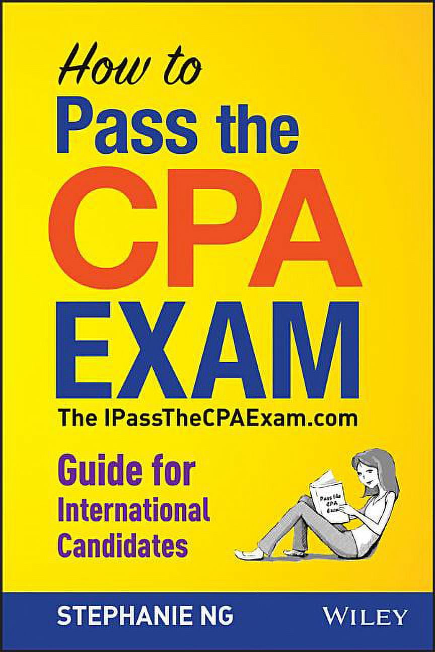 How to Pass the CPA Exam: An International Guide (Paperback) - Walmart.com