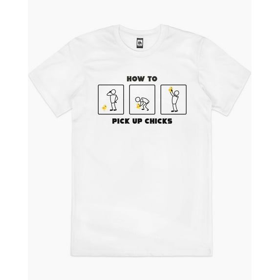 How to Pick Up Chicks T-Shirt Australia Online colour_white - Walmart.com