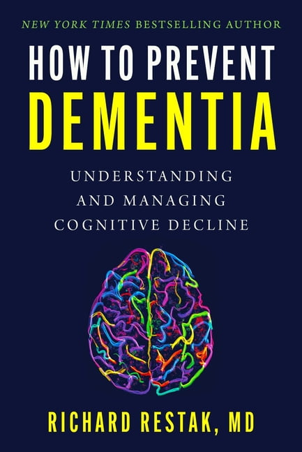 How to Prevent Dementia: Understanding and Managing Cognitive Decline ...