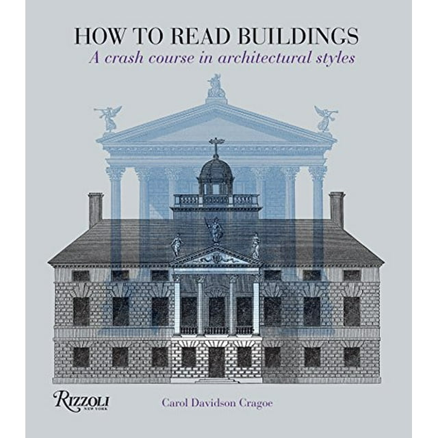 Pre-Owned How to Read Buildings: A Crash Course in Architectural Styles ...