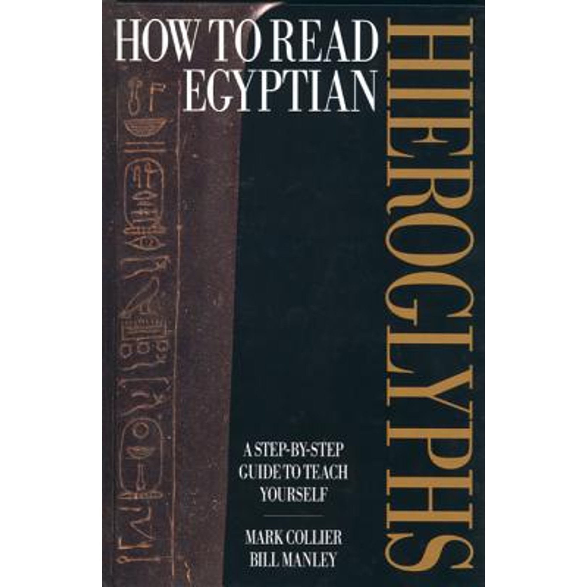 How to Read Egyptian Hieroglyphs : A Step-By-Step Guide to Teach ...