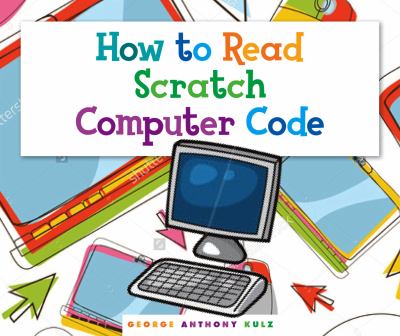 Pre-Owned How to Read Scratch Computer Code (Library Binding ...