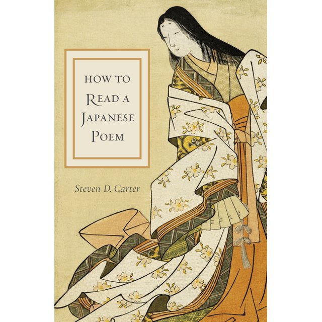 How to Read a Japanese Poem, (Paperback) - Walmart.com