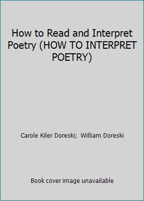 Pre-Owned How to Read and Interpret Poetry (HOW TO INTERPRET POETRY ...