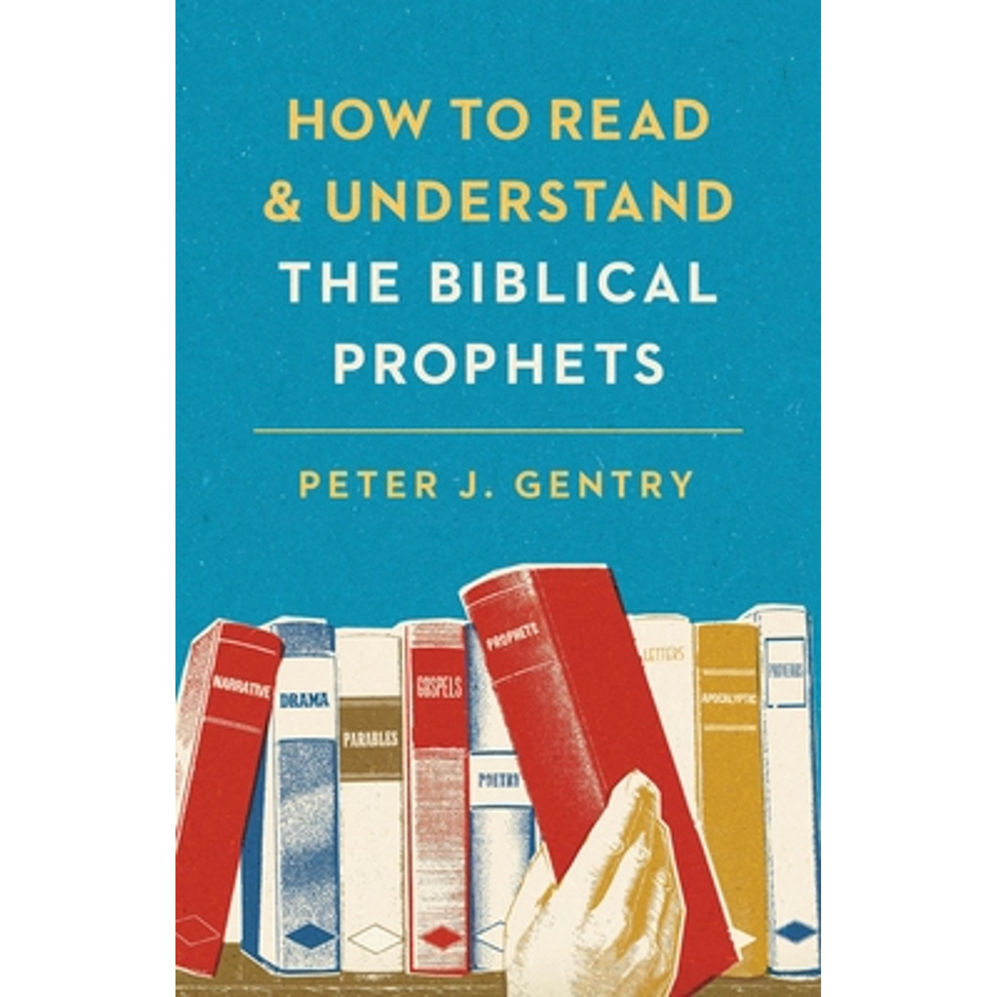 Pre-Owned How to Read and Understand the Biblical Prophets (Paperback ...
