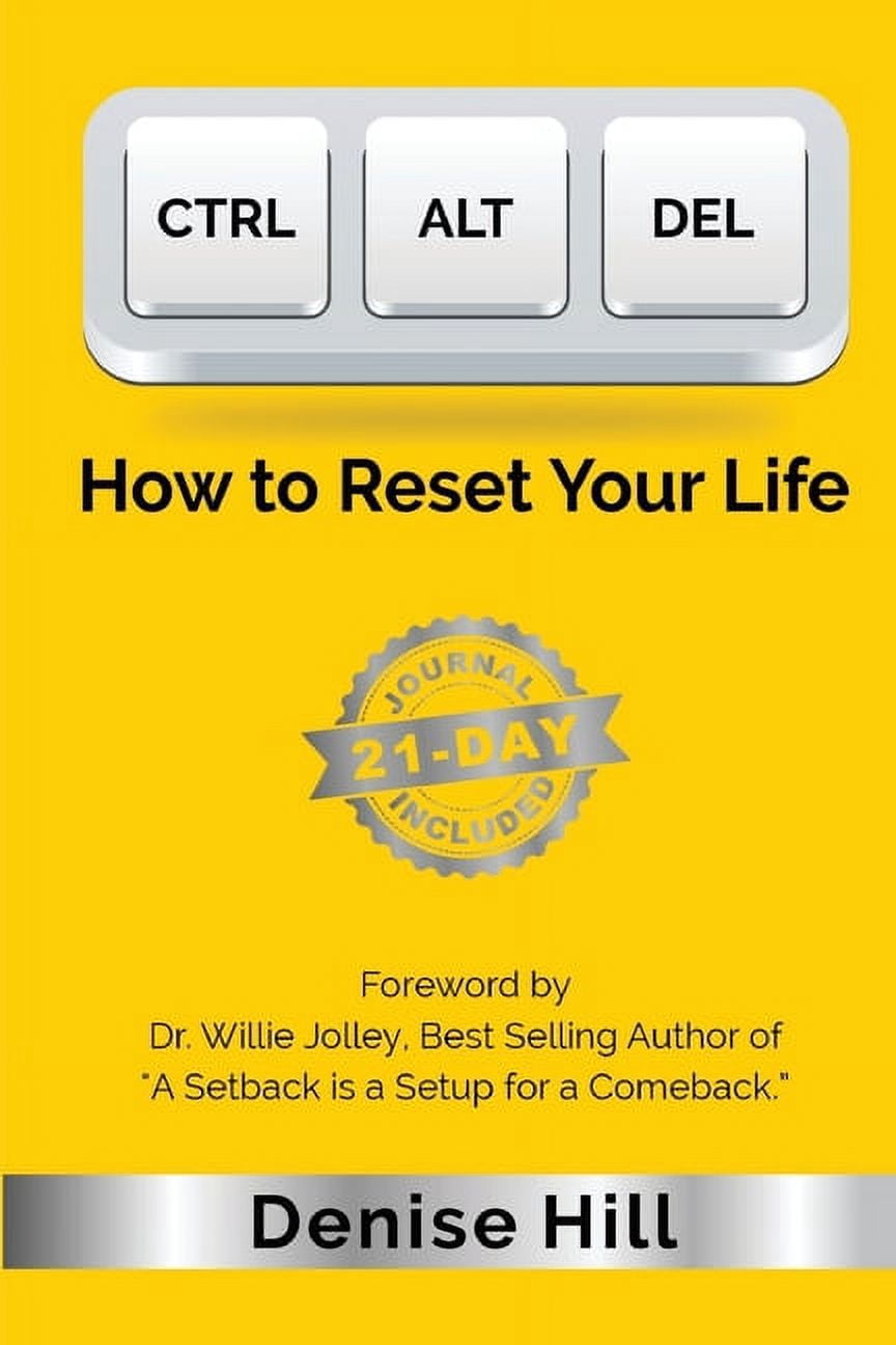 How to Reset Ctrl Alt del: How to Reset Your Life, Book 001, (Paperback ...