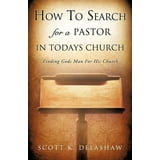How to Search for a Pastor in Todays Church (Paperback) - Walmart.com
