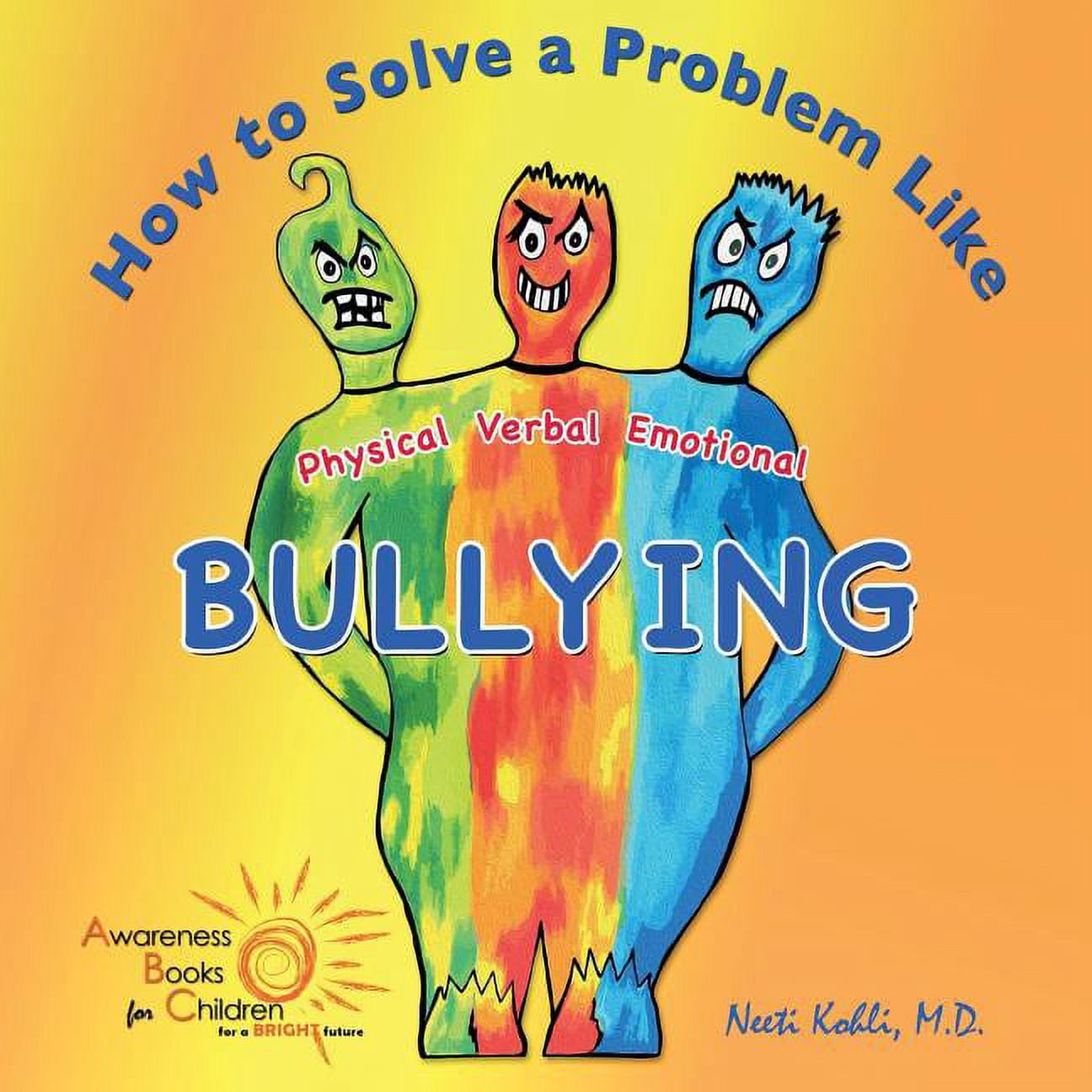 How to Solve a Problem Like Bullying - Walmart.com