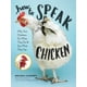 How to Speak Chicken - Paperback - Walmart.com