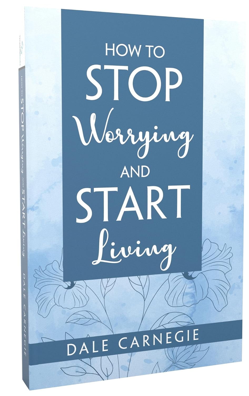 How to Stop Worrying & Start Living(English Version) - Walmart.com
