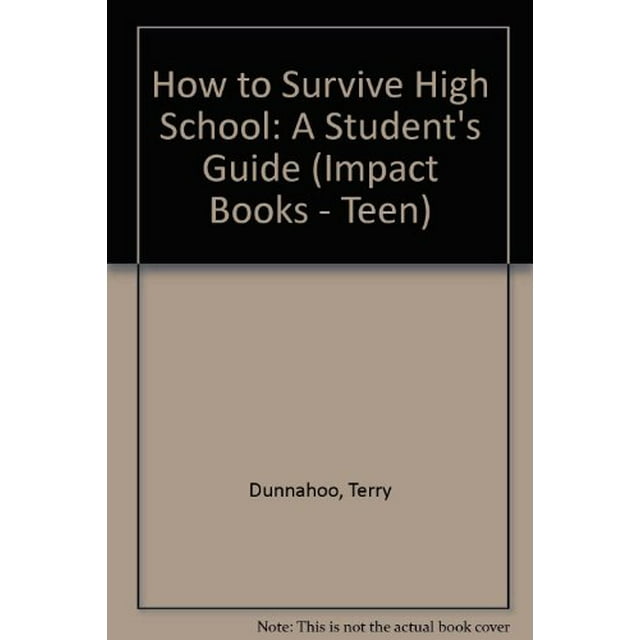 Pre-Owned How to Survive High School: A Student's Guide (Impact Books ...