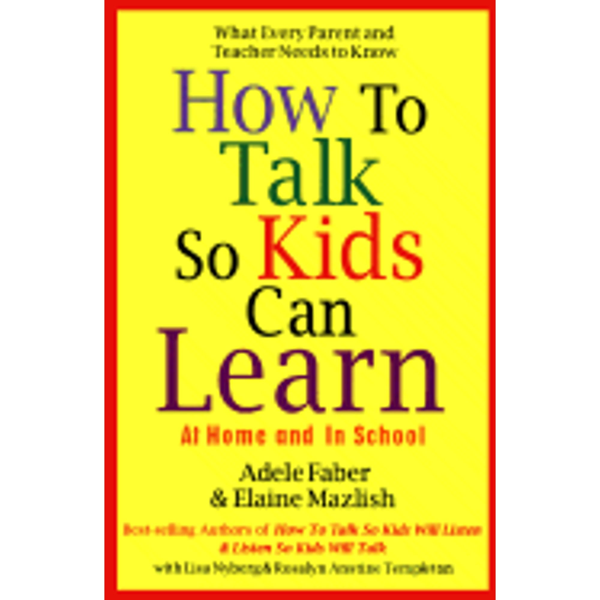 How to Talk So Kids Can Learn - Walmart.com