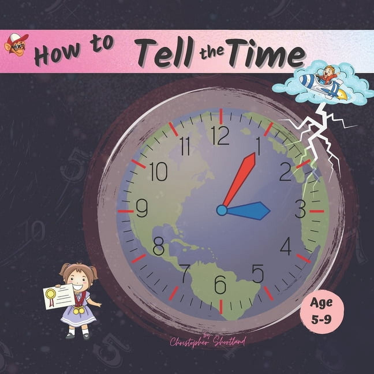 How to Tell the Time: For Children Age 5-9 (Paperback) by Christopher ...