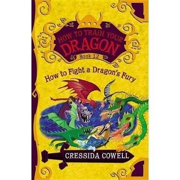 How to Train Your Dragon The Complete Book of Dragons: (A Guide to ...