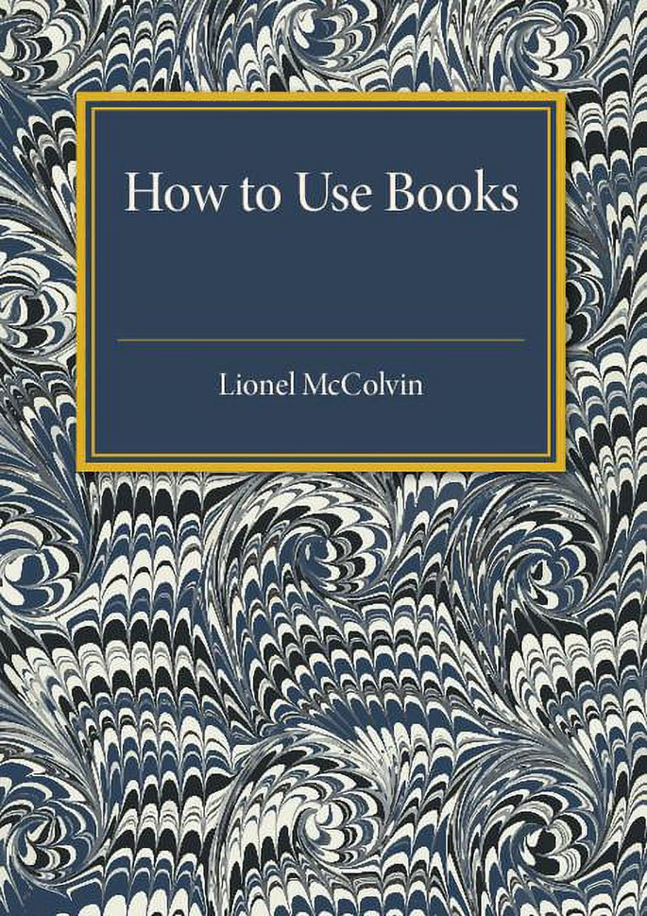 How to Use Books, (Paperback) - Walmart.com