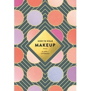 Make It Up : The Essential Guide to DIY Makeup and Skin Care (Paperback ...