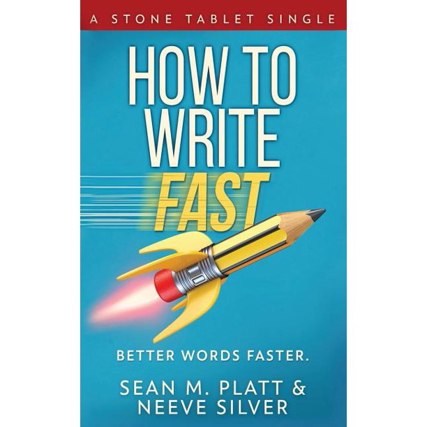 How to Write Fast : Better Words Faster (Paperback) - Walmart.com
