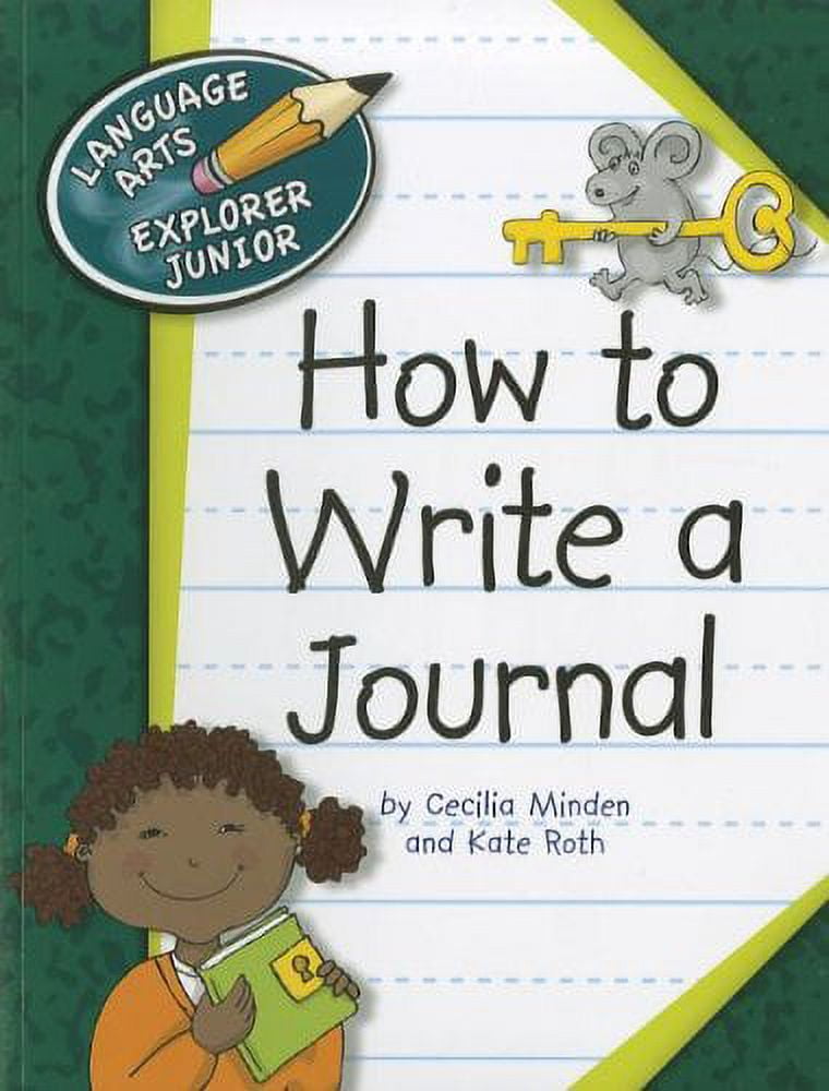 Pre-Owned How to Write a Journal (Explorer Junior Library: How to Write ...