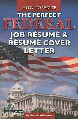 Pre-Owned How to Write the Perfect Federal Job Resume & Resume Cover ...