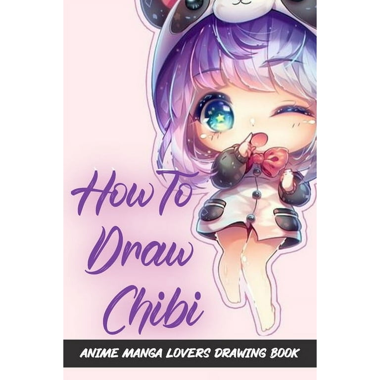 How To Draw A Cute Chibi Manga Anime Girl From The Dibujo Chibis Anime