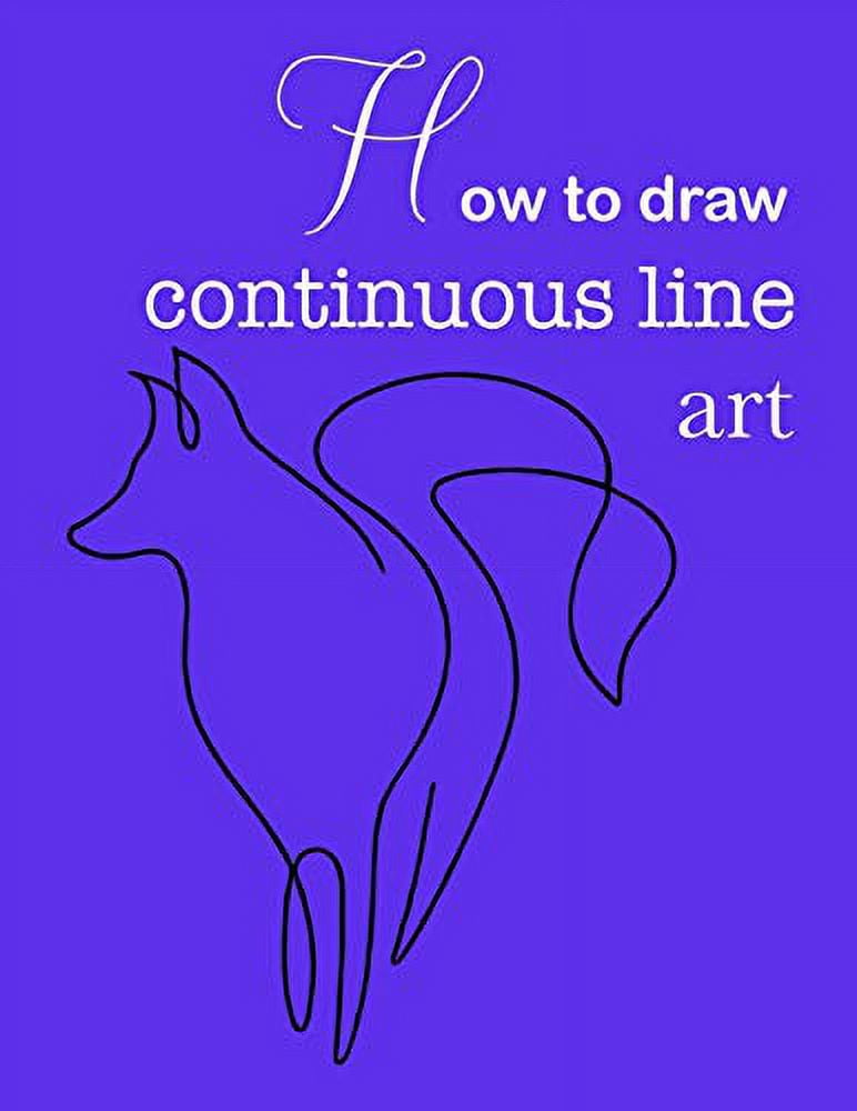 Pre-Owned How to draw continuous line art| Continuous line art practice pages step-by-step guide ...