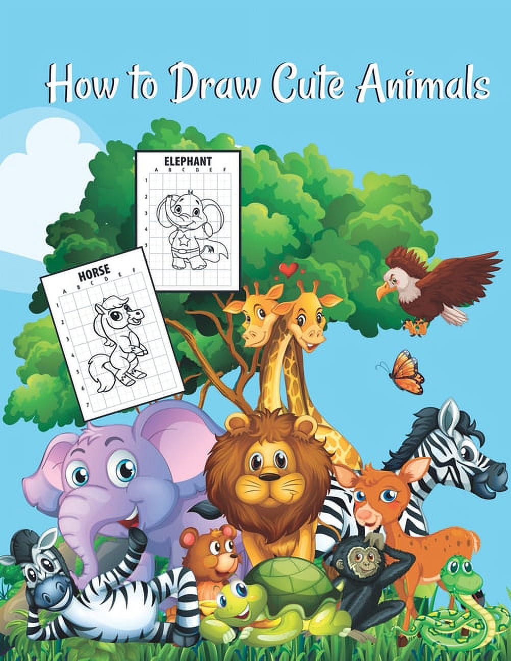 How to draw cute animals: A Fun and Cute and Simple Step-by-Step ...