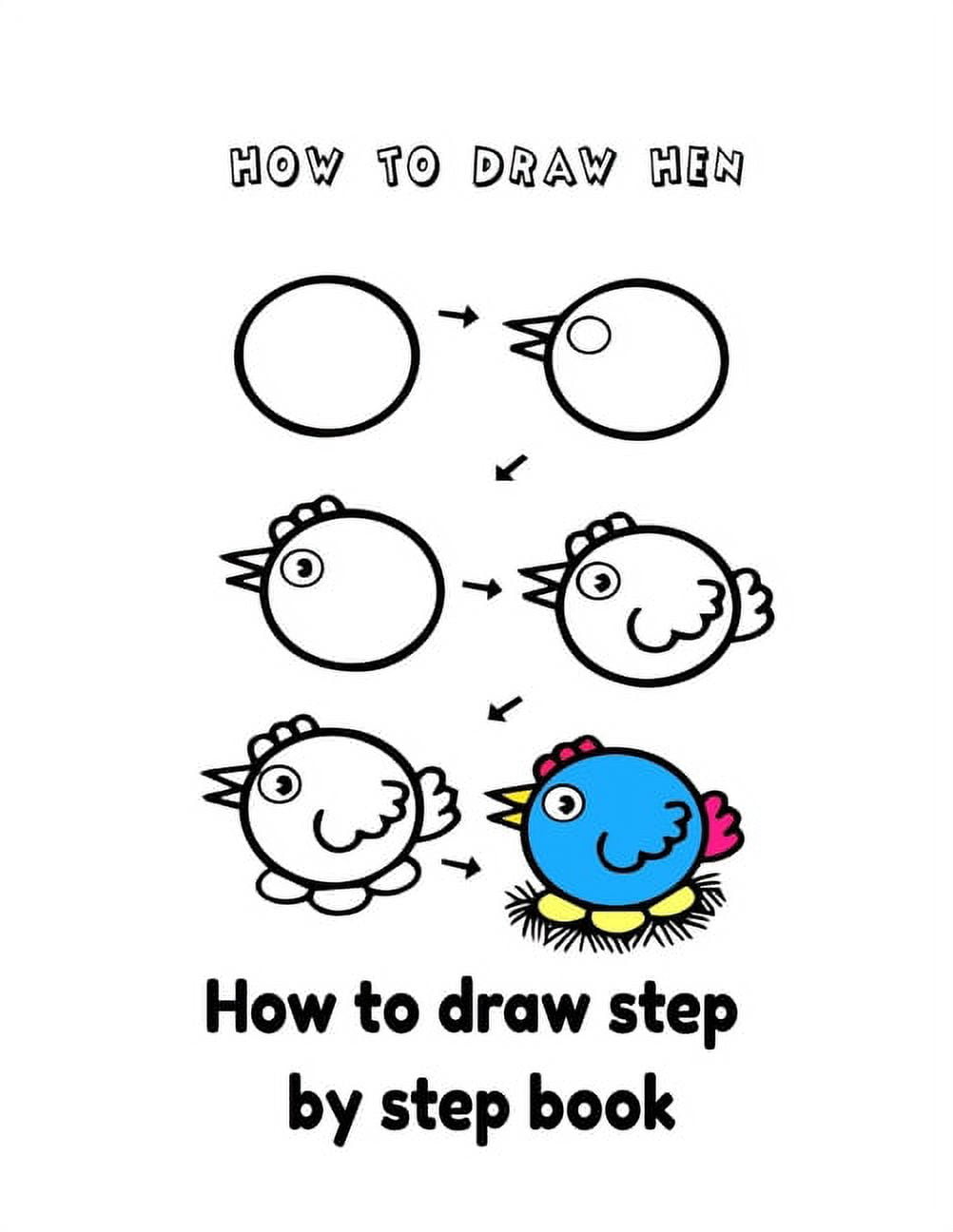 How to draw step by step book: how to draw hen (Paperback) - Walmart.com
