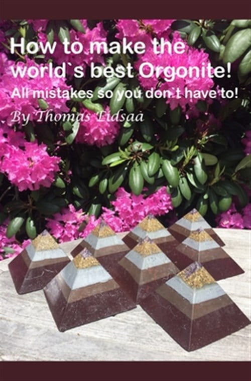 Pre-Owned How to make the World`s best Orgonite: All mistakes, so you ...