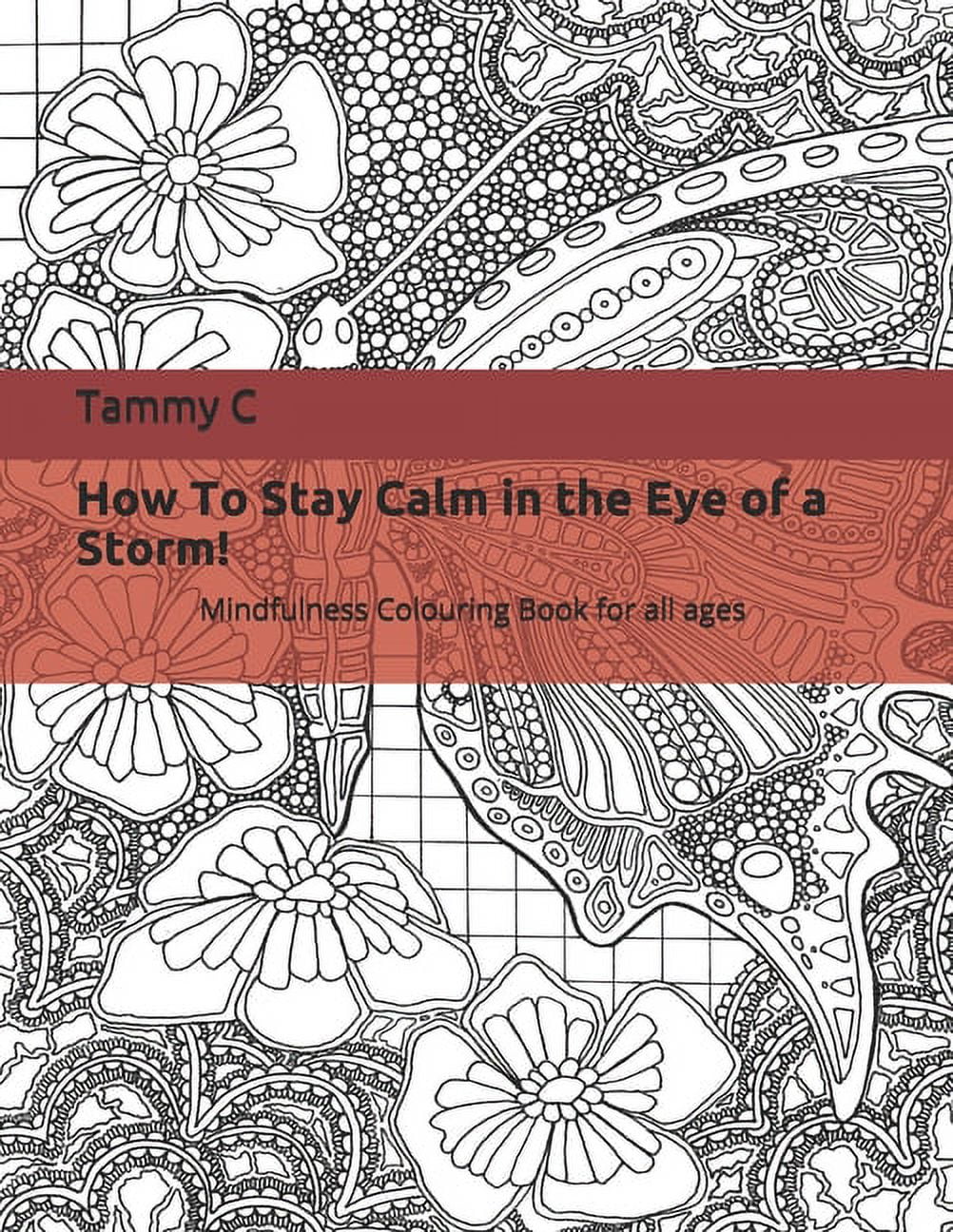 How to stay calm in the eye of a storm! : Mindfulness Colouring Book ...