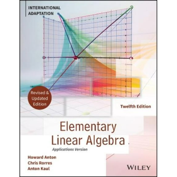 Howard Anton,Ch Elementary Linear Algebra, Application Version ...
